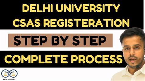 Csas Portal Registeration Step By Step Guide 2023 Delhi University