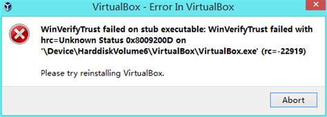 virtualbox error winverifytrust failed on stub executable