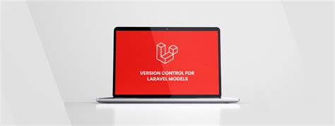 a version control package for laravel eloquent models