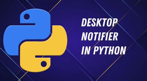 desktop notifier application using python