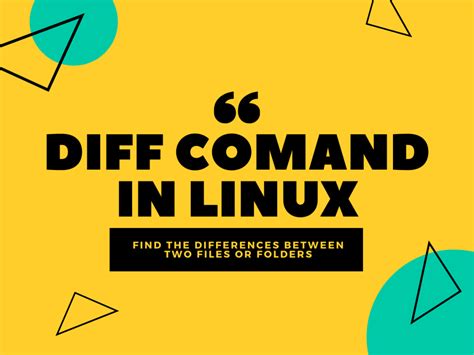 how to use the diff command in linux linuxfordevices