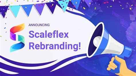 announcing scaleflex rebranding