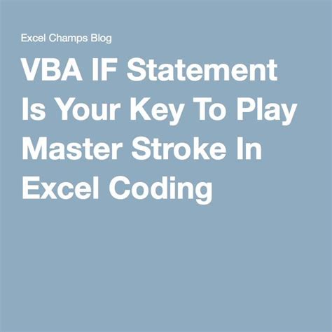 vba if statement is your key to play master stroke in