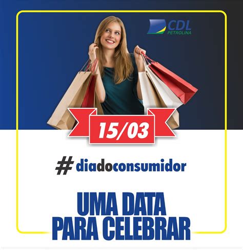 15 De Março Dia Do Consumidor