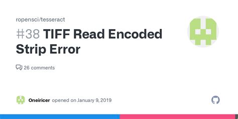 tiff read encoded strip error · issue 38 · ropensci tesseract · github
