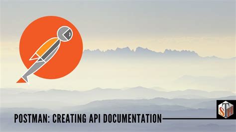 postman creating api documentation youtube