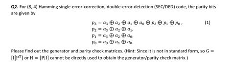 solved q2 for 8 4 hamming single error correction do