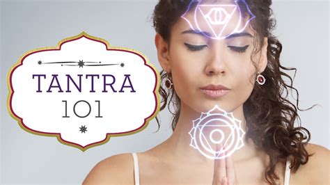 Tantra 101 Sex Love And Spirituality Layla Martin