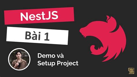 tự học nestjs 1 demo và setup project youtube