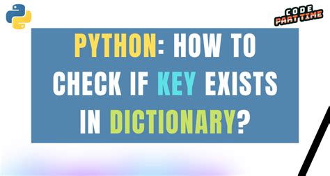 python how to check if key exists in dictionary r codeandit