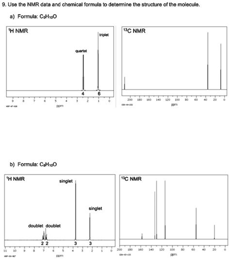 Solved 9 Use The Nmr Data And Chemical Fonula Detenine The Structure