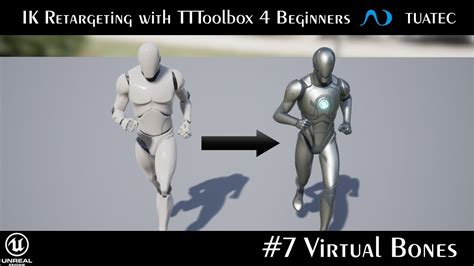 7 virtual bones ik retargeting with tttoolbox 4 beginners unreal