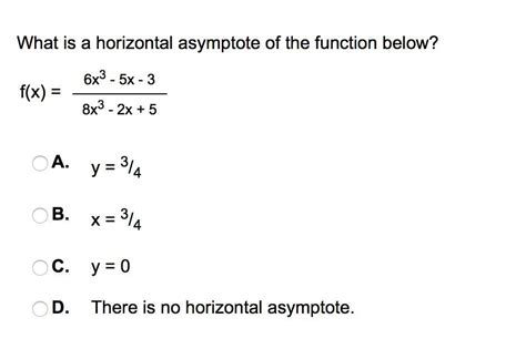 what is a horizontal asymptote of the function below
