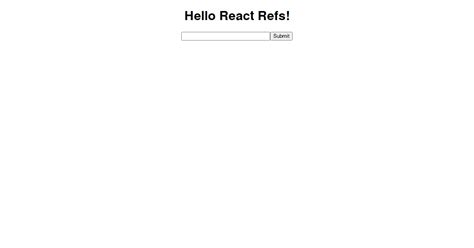 a guide to react refs strings ref codesandbox