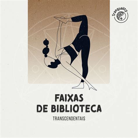 Faixas De Biblioteca Transcendentais Album By Música Zen Relaxante