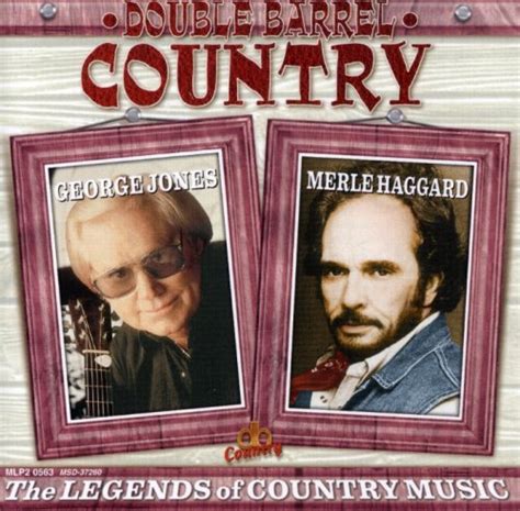 George Jones And Merle Haggard Jones George Haggard Merle