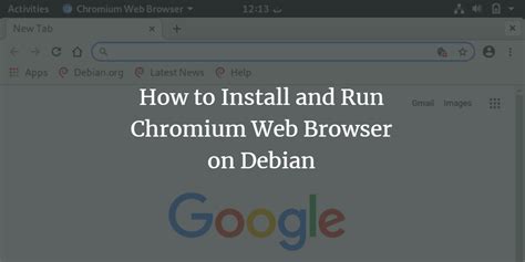 how to install and run chromium web browser on debian vitux