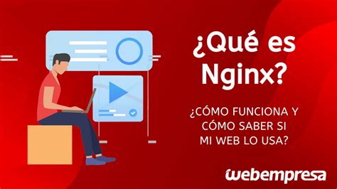 ¿qué es nginx y cómo funciona webempresa