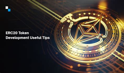 best tips for erc20 token development