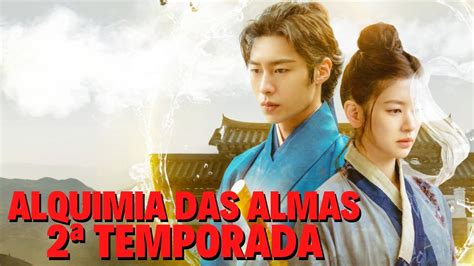 Alquimia Das Almas 2ª Temporada Na Netflix Youtube