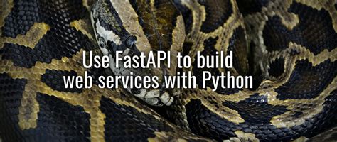 use fastapi to build web services in python fedora magazine