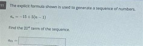 [answered] The Explicit Formula Shown Is Used To Generate A Sequence Of