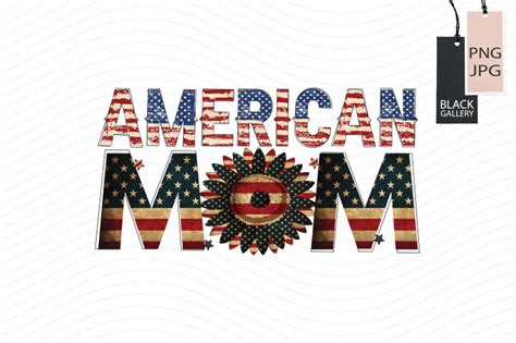 American Mom By Black Gallery Thehungryjpeg