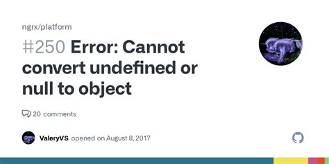 error cannot convert undefined or null to object · issue 250 · ngrx