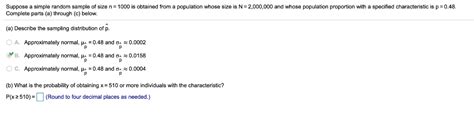 Solved Suppose A Simple Random Sample Of Size N 1000 Is