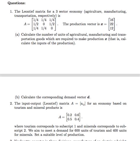 Questions 1 The Leontief Matrix For A 3 Sector