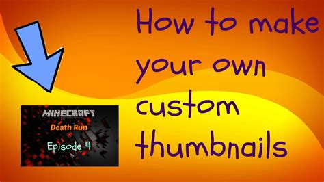 how to make your own custom thumbnail free and easy