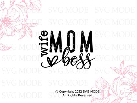 Mom Wife Boss Svg Png Pdf Mom Svg Mom Vibes Svg Mom Life Etsy