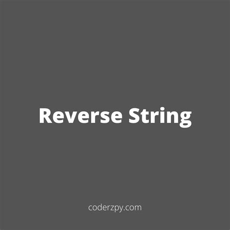 reverse a string in python coderz py