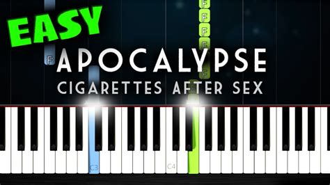 Apocalypse Cigarettes After Sex Easy Piano Tutorial Acordes Chordify
