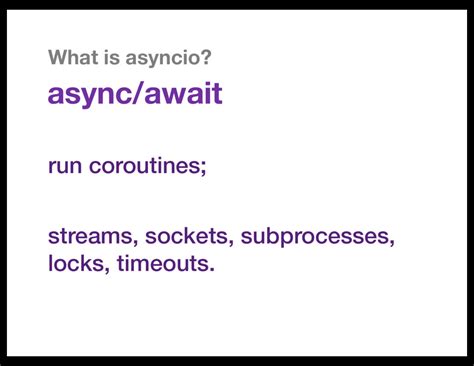 async await and asyncio in python 3 6 and beyond speaker deck