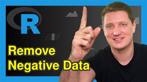 remove negative values from vector and data frame in r delete elements