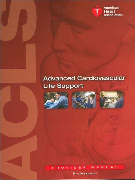 Advance Cardiovascular Life Support Acls Provider Manual Edition 1