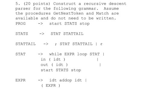 solved 5 20 points construct a recursive descent parser