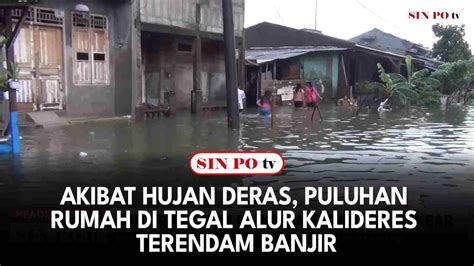 Akibat Hujan Deras Puluhan Rumah Di Tegal Alur Kalideres Terendam Banjir