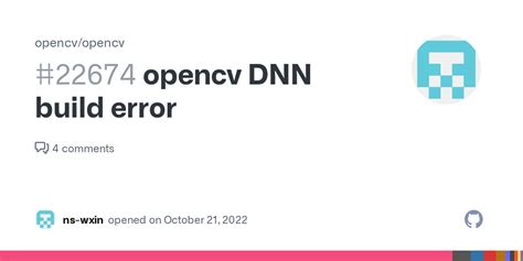 opencv dnn build error · issue 22674 · opencv opencv · github