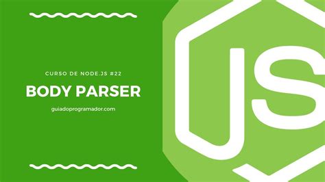 curso de node js body parser 22 youtube