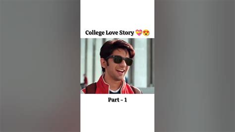 College Love Story Part 1 ️ Youtube
