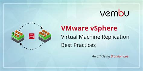vmware vsphere virtual machine replication best practices