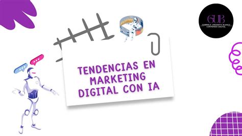Tendencias En Marketing Digital Con Ia Youtube