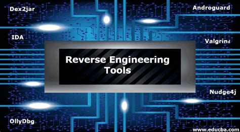 reverse engineering tools six tools for reverse engineering