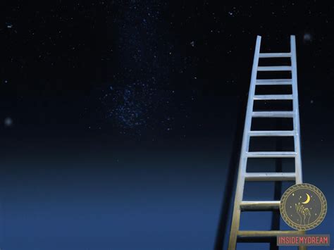 Climbing A Ladder Dream Meaning Understanding Your Dreams