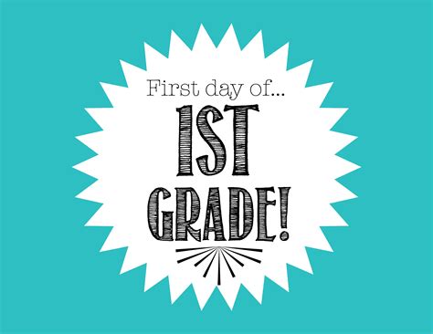 First Day Of 1st Grade Printable Printable And Enjoyable Learning