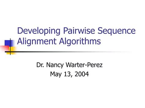 ppt developing pairwise sequence alignment algorithms powerpoint