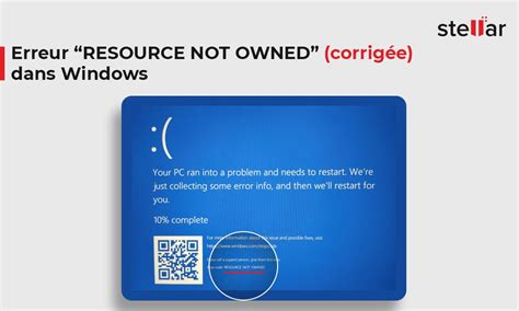 [erreur resource not owned corrigée dans windows stellar