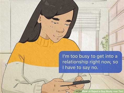 10 Ways To Reject A Guy Nicely Over Text Wikihow
